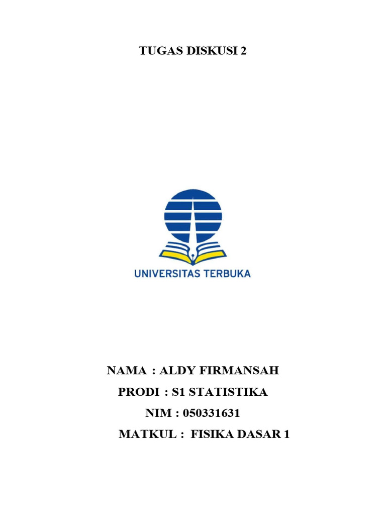 Tugas Diskusi 2. Fisika Dasar 1 | PDF | Sains & Matematika