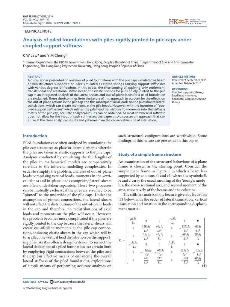 Analysis of Piled Foundations With Piles Rigidly Jointed To Pile Caps Under Coupled Support ...