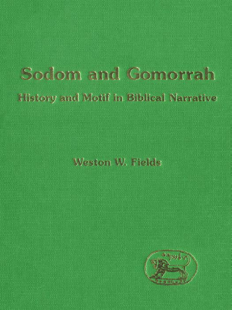 Sodom and Gomorrah History and Motif in Biblical Narrative (The Library ...
