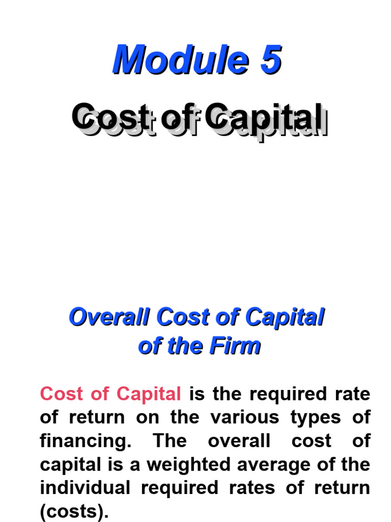 Module 5 PPT | PDF | Cost Of Capital | Capital Asset Pricing Model