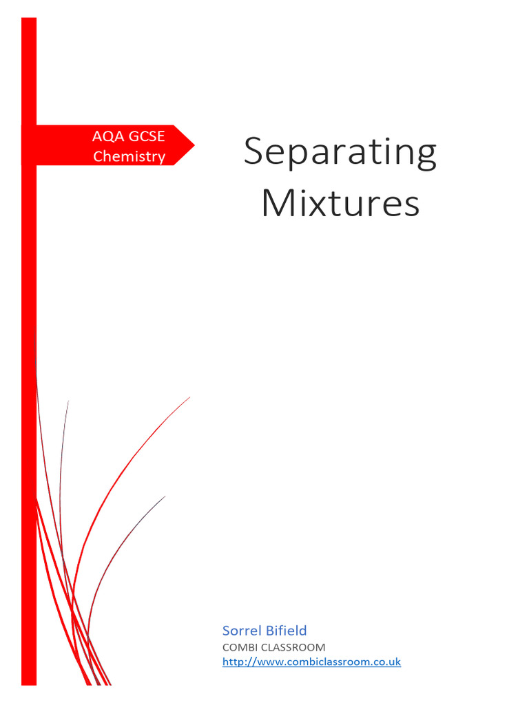 AQA Chemistry Separating Mixtures | PDF | Chromatography | Distillation