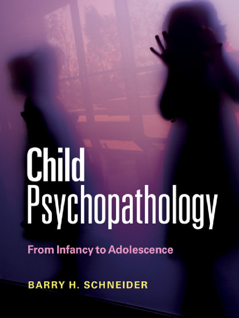 Child Psychopathology - From Infancy To Adolescence | PDF | Diagnostic ...