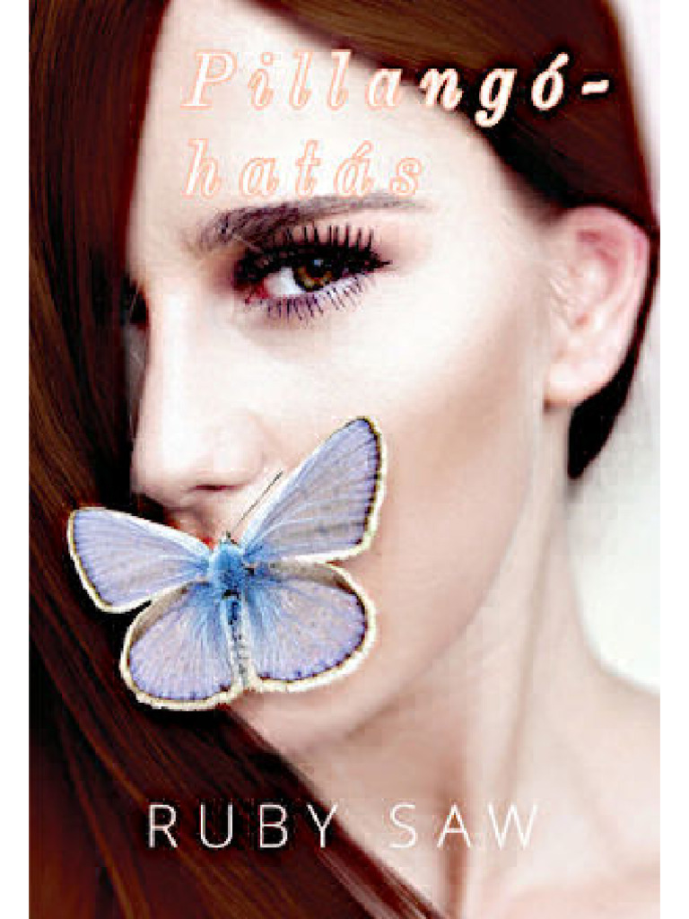 Pillangó-Hatás (Ruby Saw) | PDF