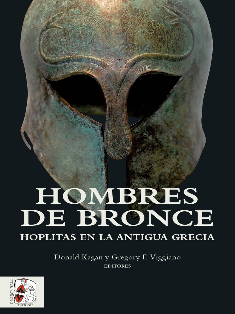 Hombres de Bronce Donald Kagan Gregory Viggiano Desperta Ferro Ediciones | PDF | Esparta | Tirano