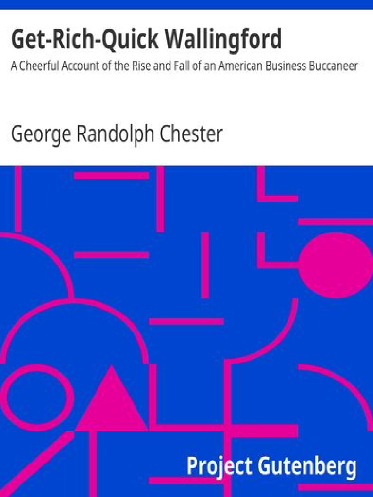 Get Rich Quick Wallingford | PDF | Profit (Economics) | Project Gutenberg