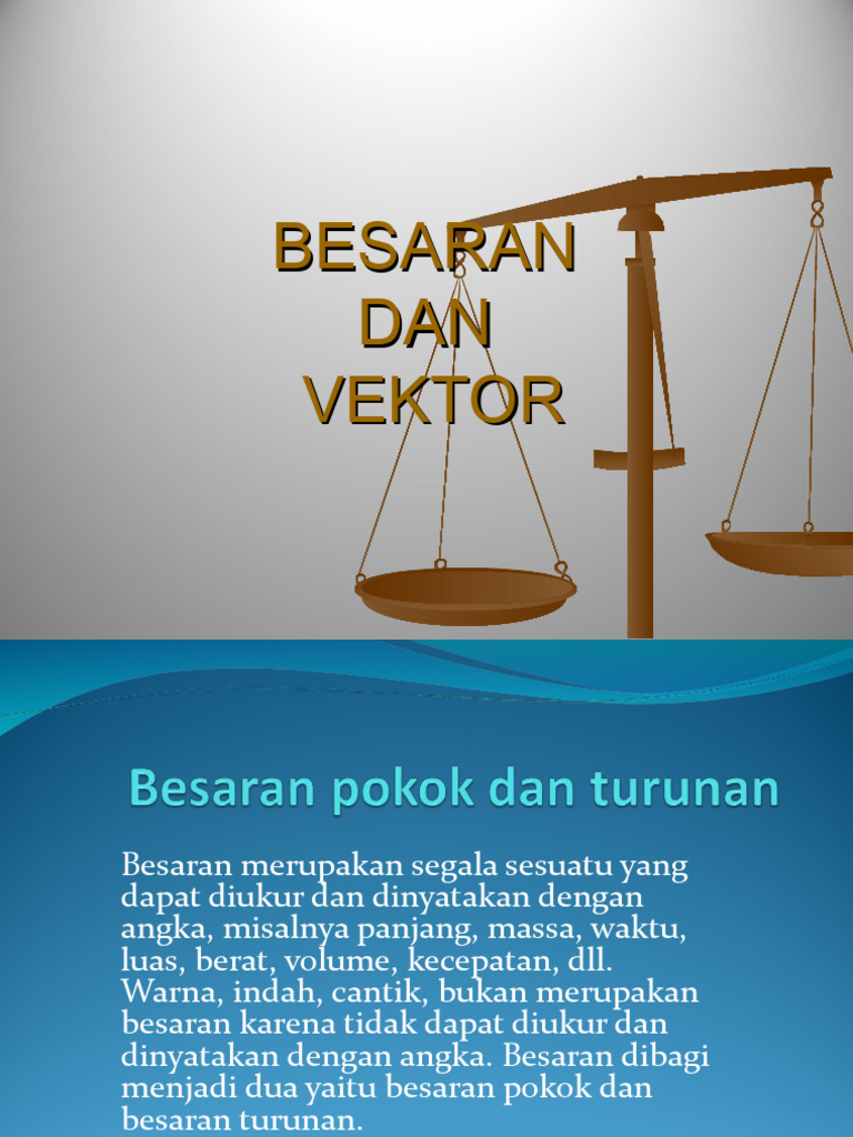 Pertemuan 1 Besaran, Satuan Dan Vektor | PDF