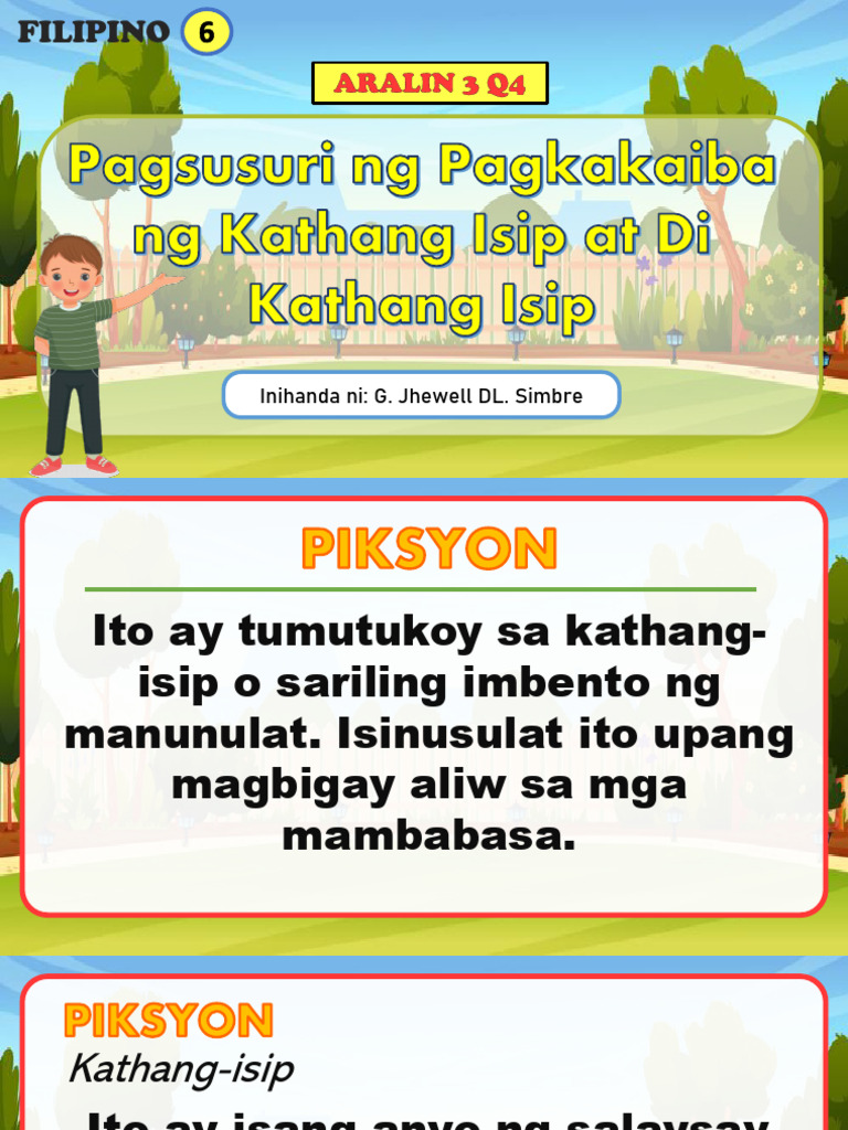 FILIPINO 6 (Aralin 3 Q4) - Pagsusuri ng Pagkakaiba ng Kathang isip sa ...