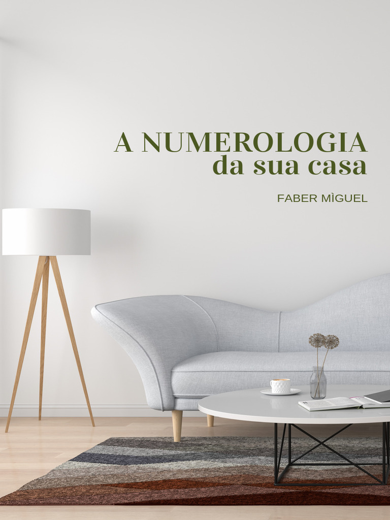 A Numerologia Da Sua Casa | PDF | Autoajuda | Bem-estar
