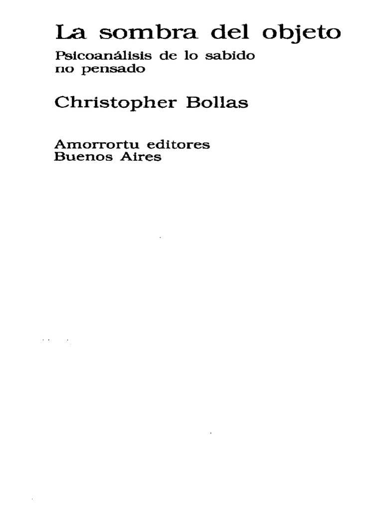 07 Bollas-Objeto Transformacional-Lo Sabido No Pensado | PDF