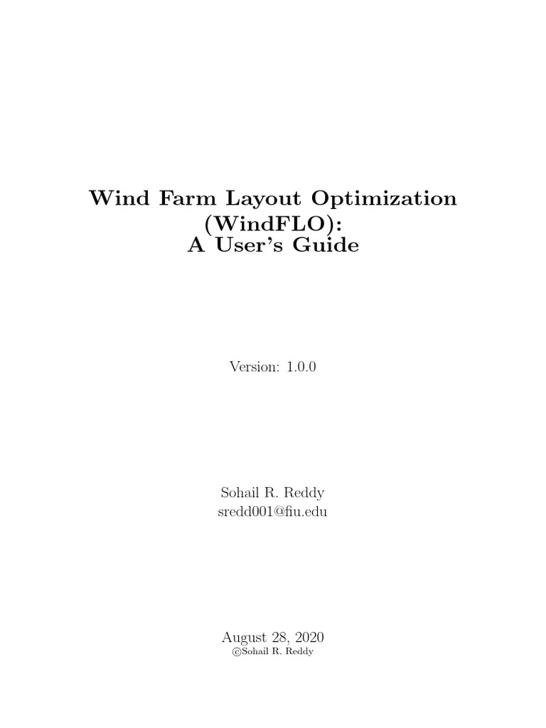 1181 WIND FARM LAYOUT OPTIMIZATION WindFLO-User-Guide VERSION 1 Sohail R Reddy Del Doc 1179 ...