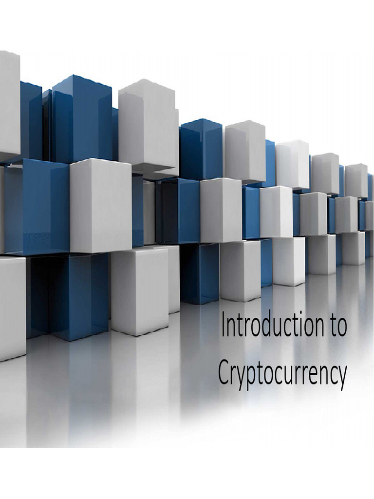 Lecture 1 - Intro To Cryptocurrency | PDF | Cryptocurrency | Bitcoin