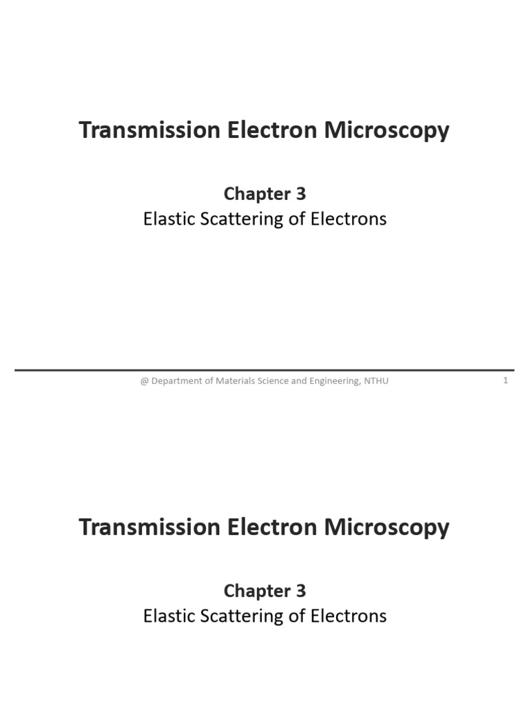 Chapter 3-Elastic Scattering of Electrons-E | PDF | Crystal Structure | Transmission Electron ...