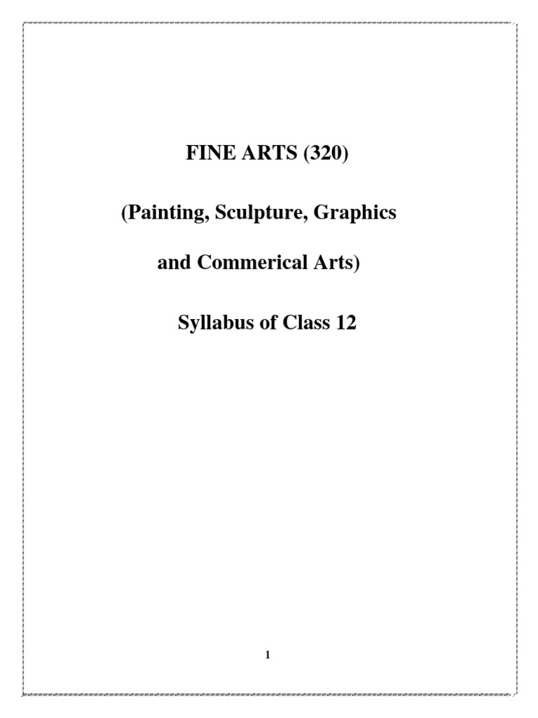 Class 12 Fine Arts Syllabus | PDF | Plastic Arts | Paintings