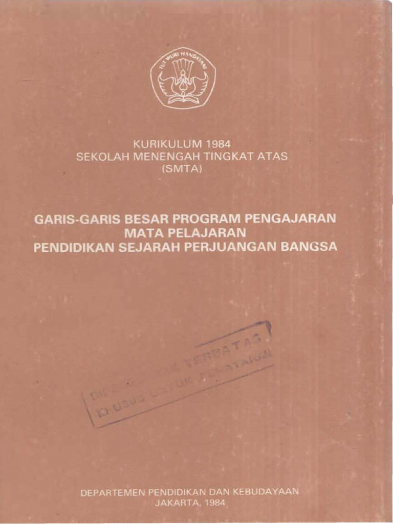 Kurikulum 1984 SMTA GBPP Mata Pelajaran Pendidikan Sejarah Perjuangan Bangsa 1984 | PDF