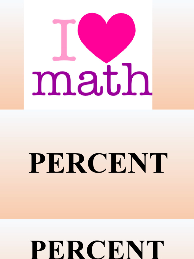 PERCENT and PERCENTAGE-Math 5 | PDF | Percentage | Ratio