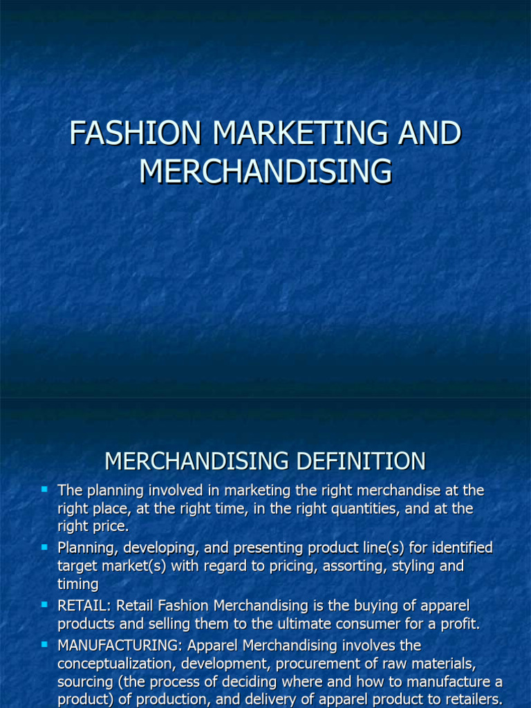 Fashion Marketing and Merchandising | PDF | Market Segmentation | Retail
