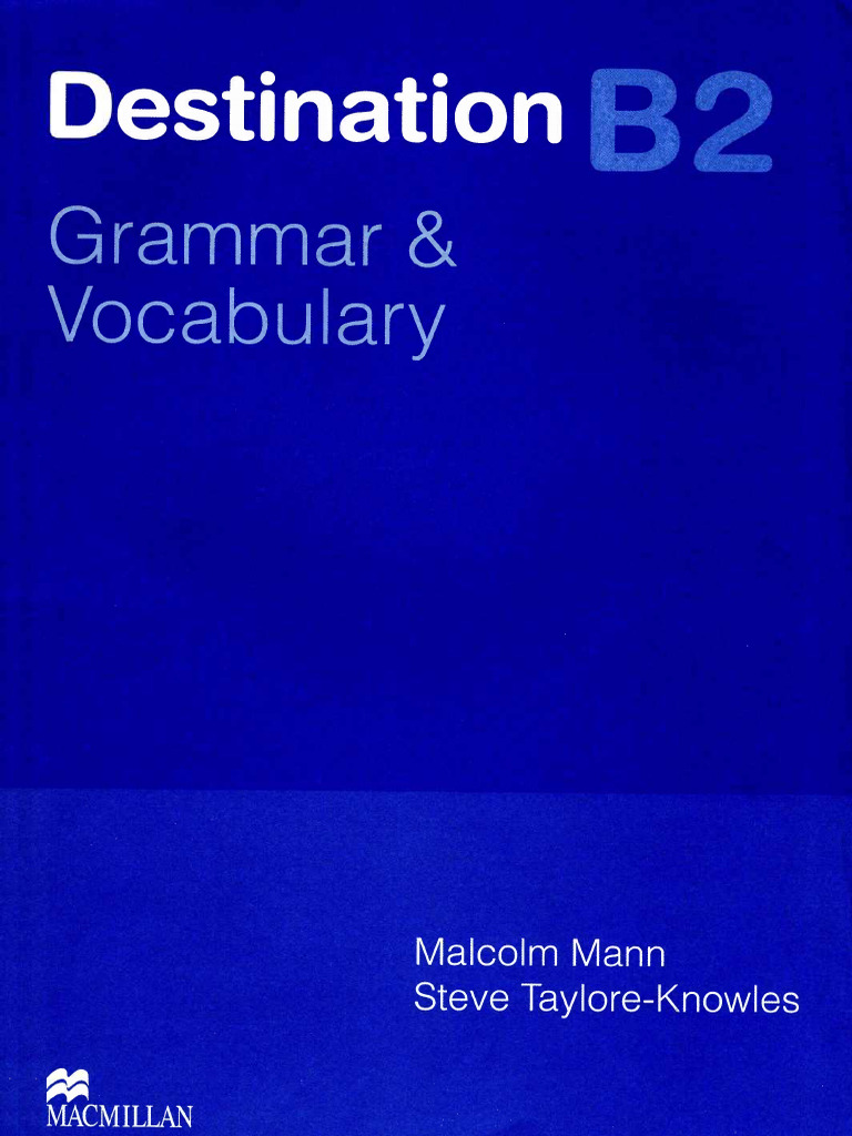 Destination B2. Grammar Vocabulary With Answer Key-Pages-3 | PDF