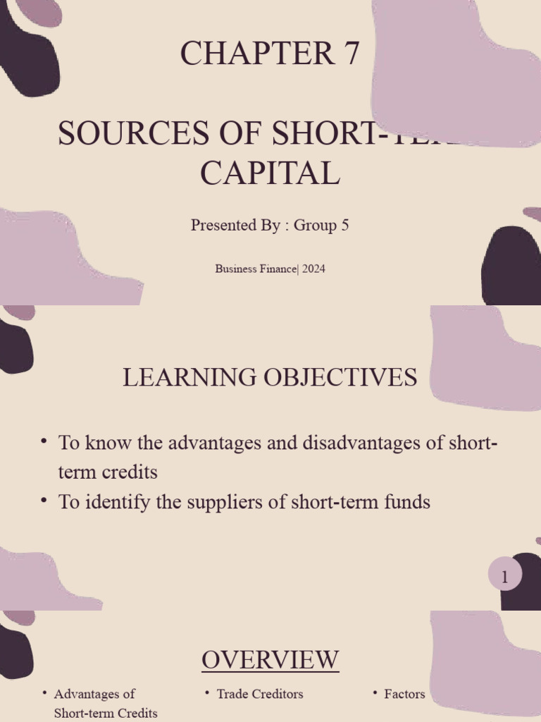 Chapter 7 Sources of Short Term Capital | PDF | Loans | Credit