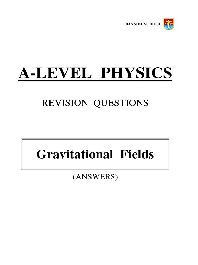 A-Level Physics Gravitational Fields Q&A | PDF | Force | Mass