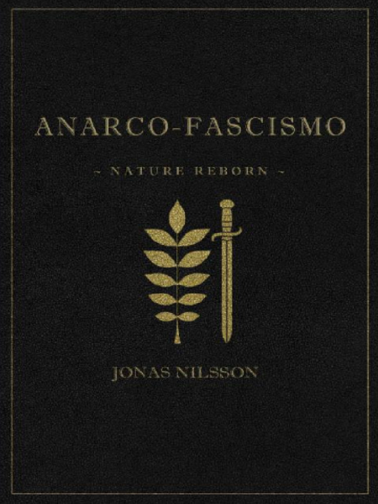 Nilsson - Anarco-Fascismo - El Renacimiento de La Naturaleza ...