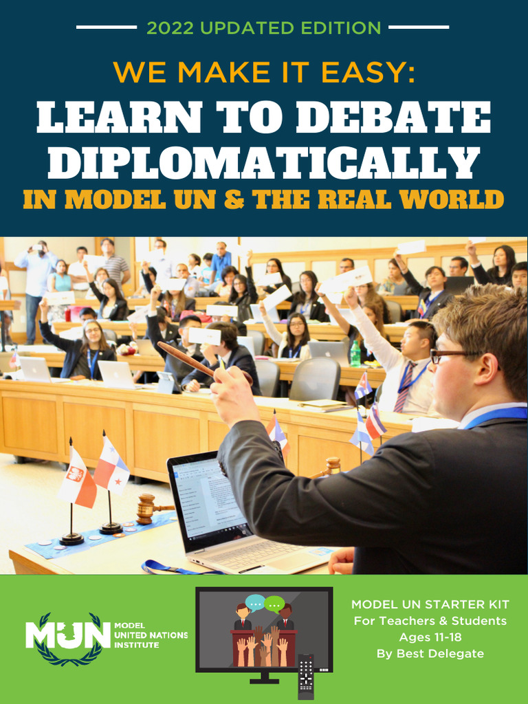 2022 UPDATED Learn How To Debate Diplomatically in Model UN and The ...