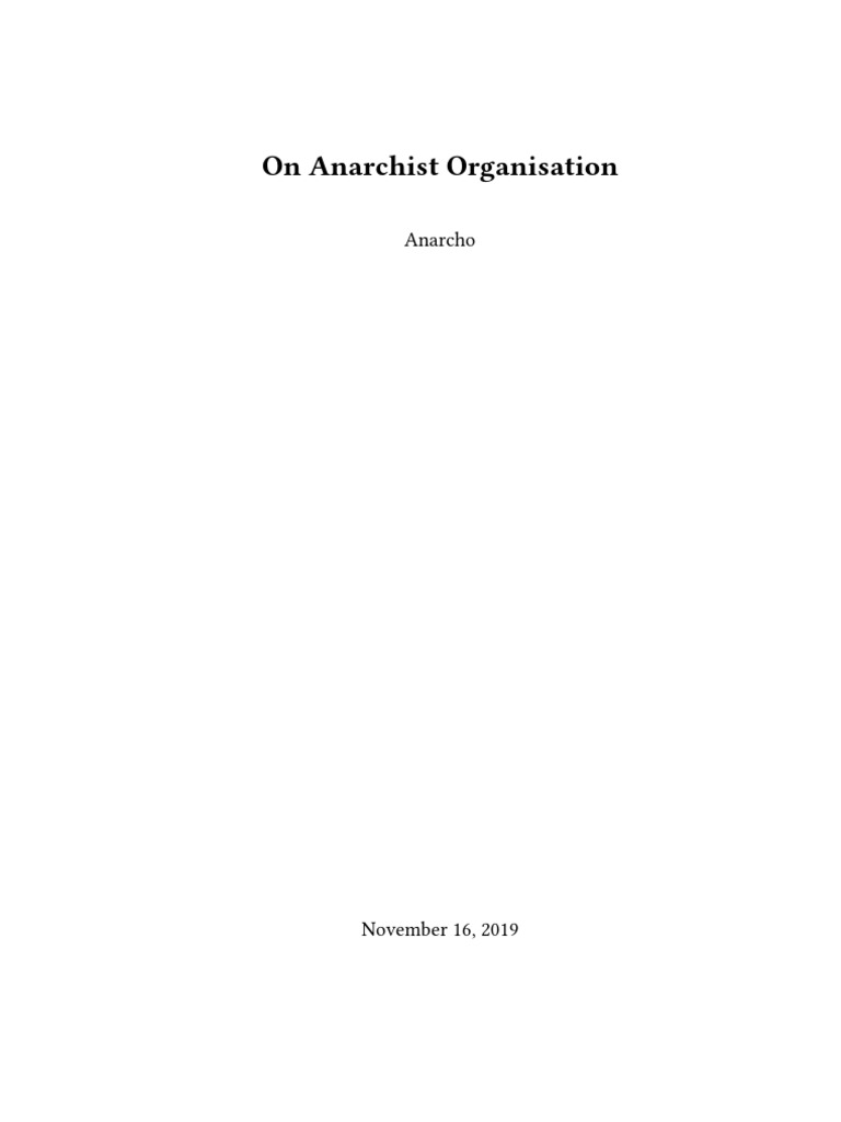 Anarcho On Anarchist Organisation | PDF | Anarchism | Liberalism