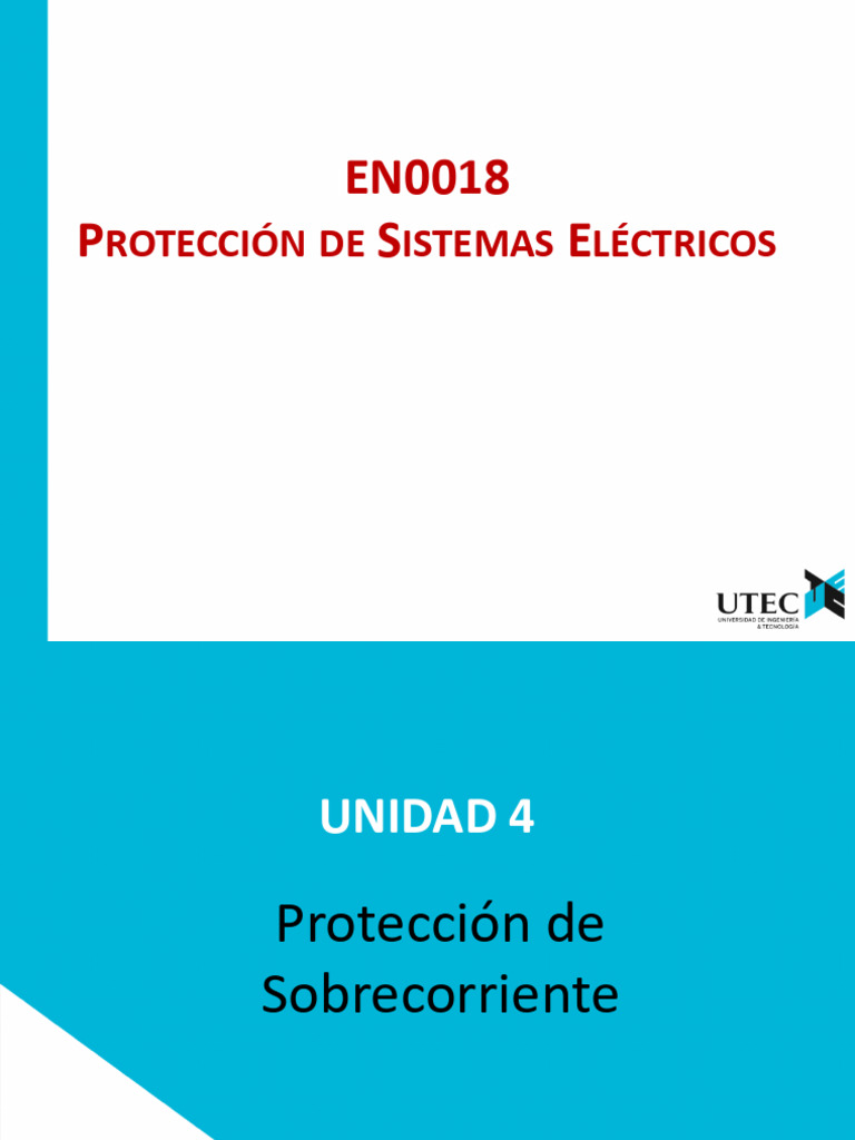 Unidad 4 Protección de Sobrecorriente | PDF | Fusible (Eléctrico) | Relé