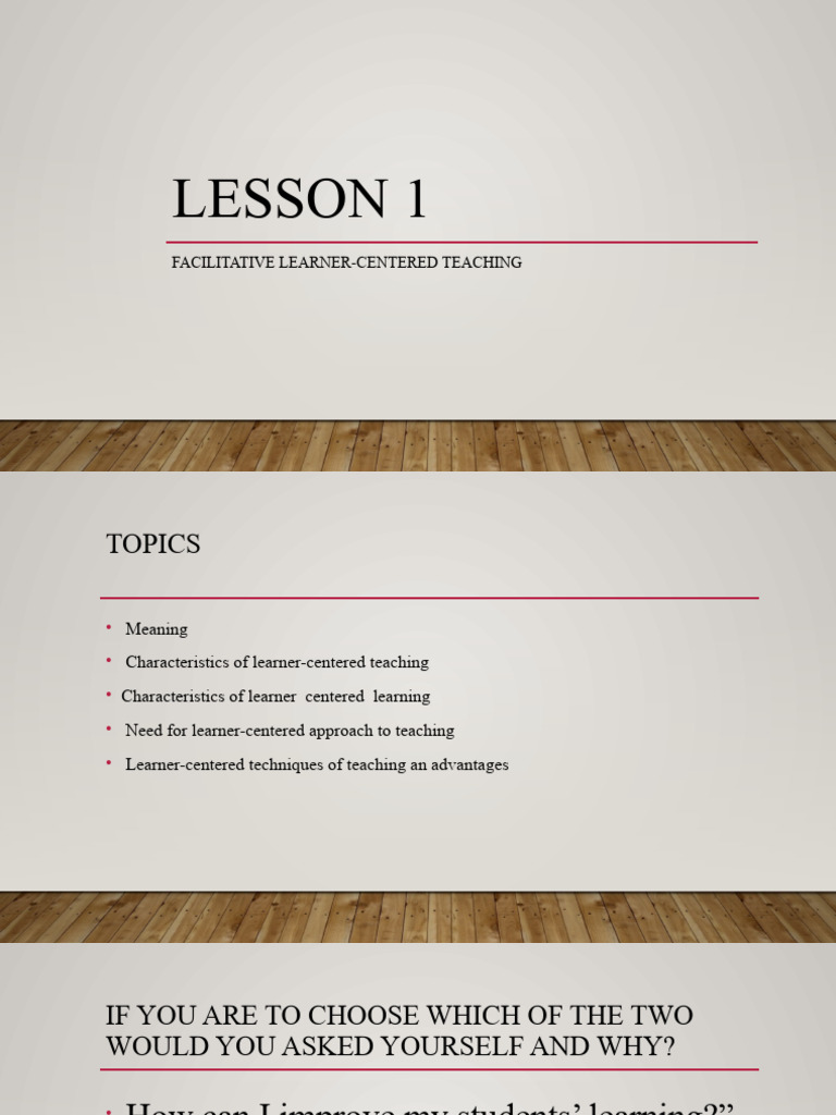 Lesson Facilitating Learner Centered l1pptx | PDF | Learning | Teaching Method