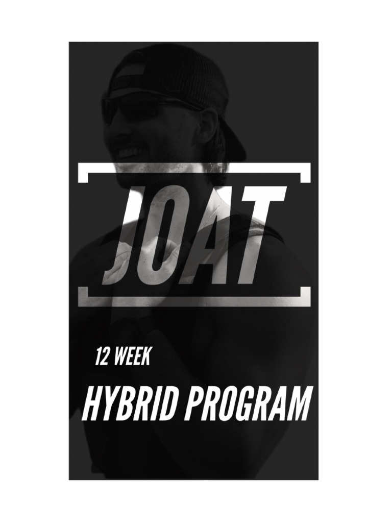 JOAT 12 Week Hybrid Program | PDF | Weight Training | Physical Exercise