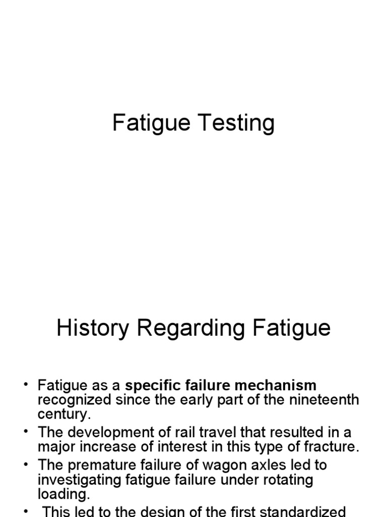 Fatigue Testing | PDF | Fatigue (Material) | Strength Of Materials