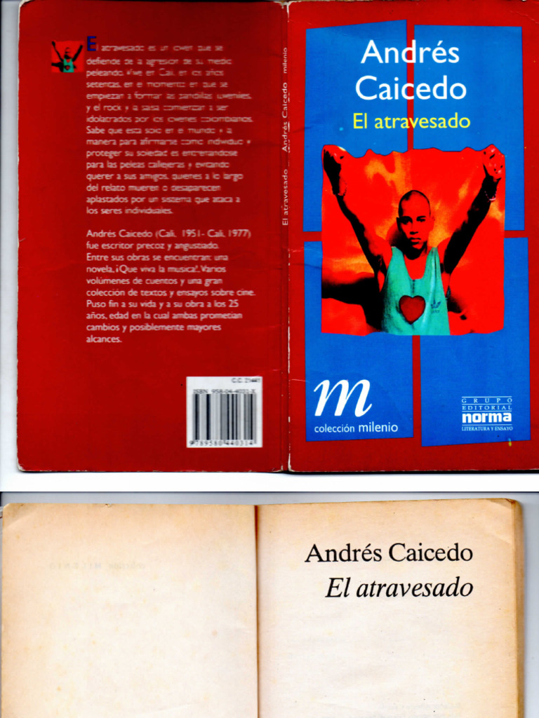 El atravesado - Andres Caicedo - Editorial Norma | PDF