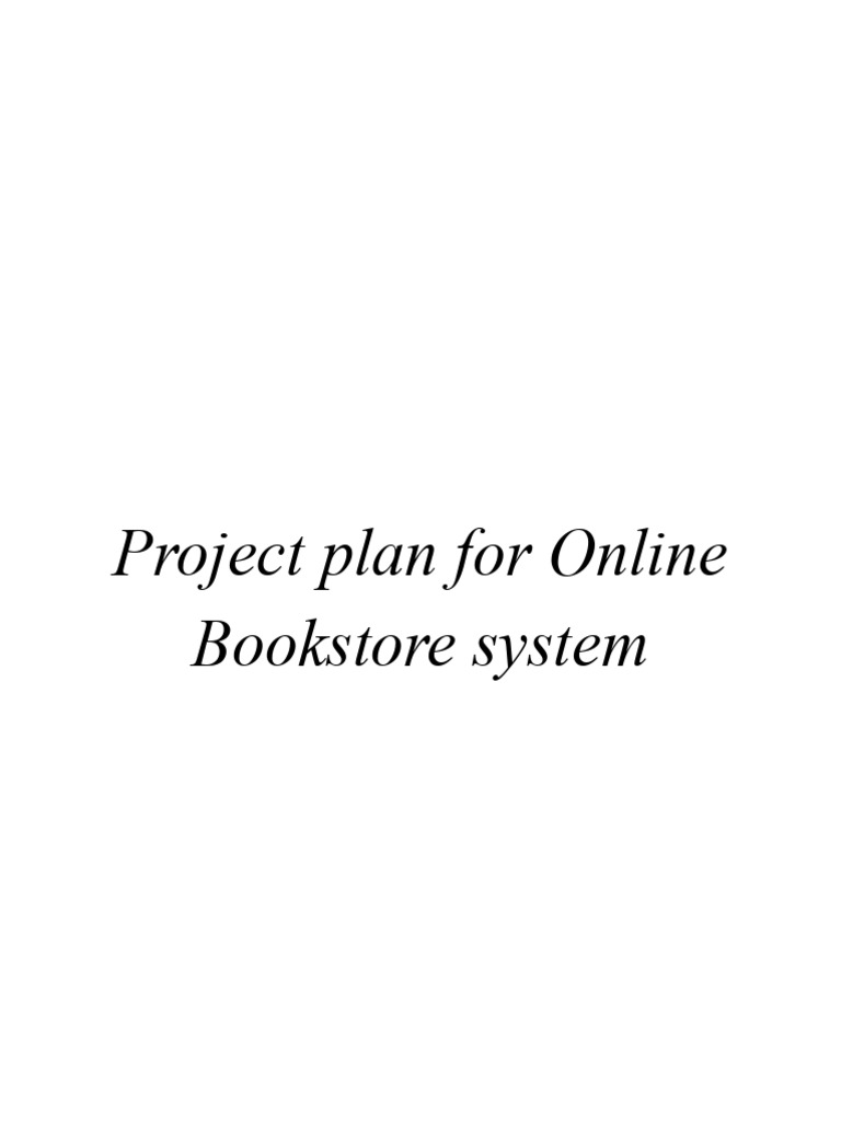 Project Plan For Online Bookstore System | PDF | Online Shopping ...