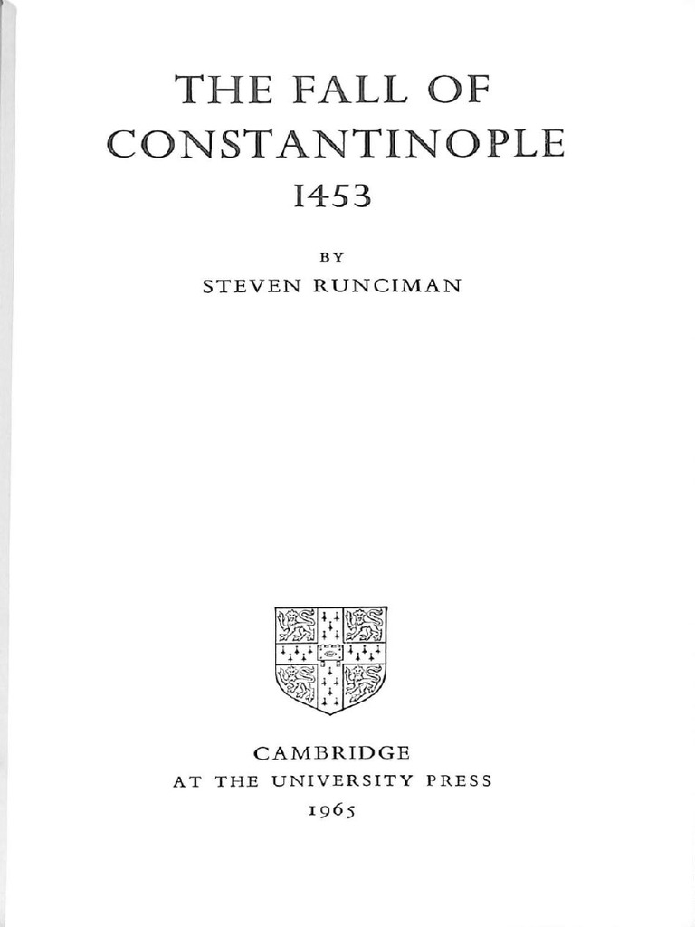 Steven Runciman Fall of Constantinople 1453 (1965) | PDF