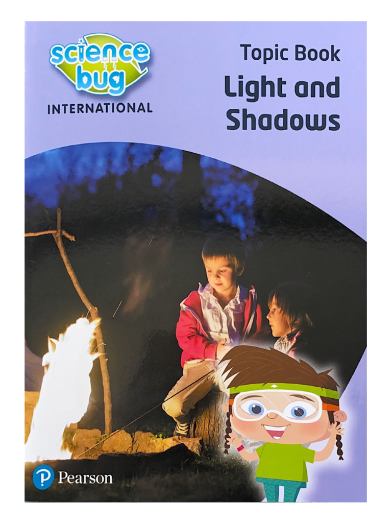 Science Bug Light and Shadows Topic Book | PDF