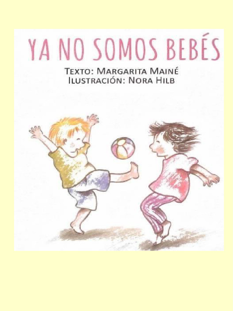 Texto Educativo Ya No Somos Bebes | PDF