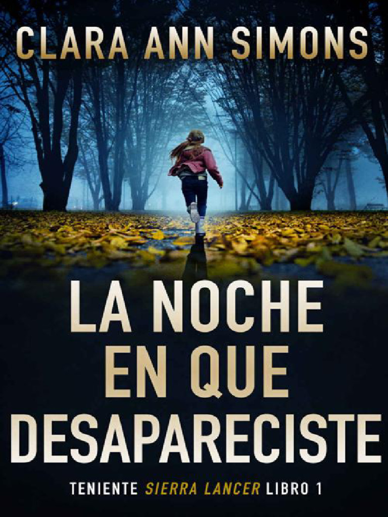 La Noche en Que Desapareciste - Clara Ann Simons | PDF