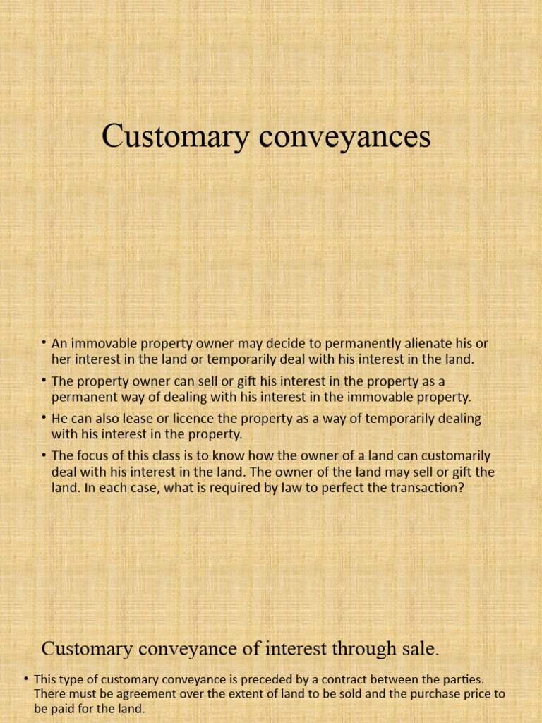 Customary Conveyancing | PDF | Conveyancing | Property Law