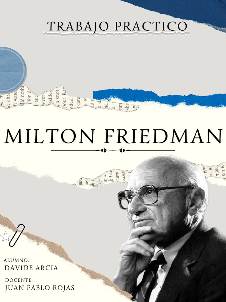 Legado de Milton Friedman en Economía | PDF | Milton Friedman | Inflación
