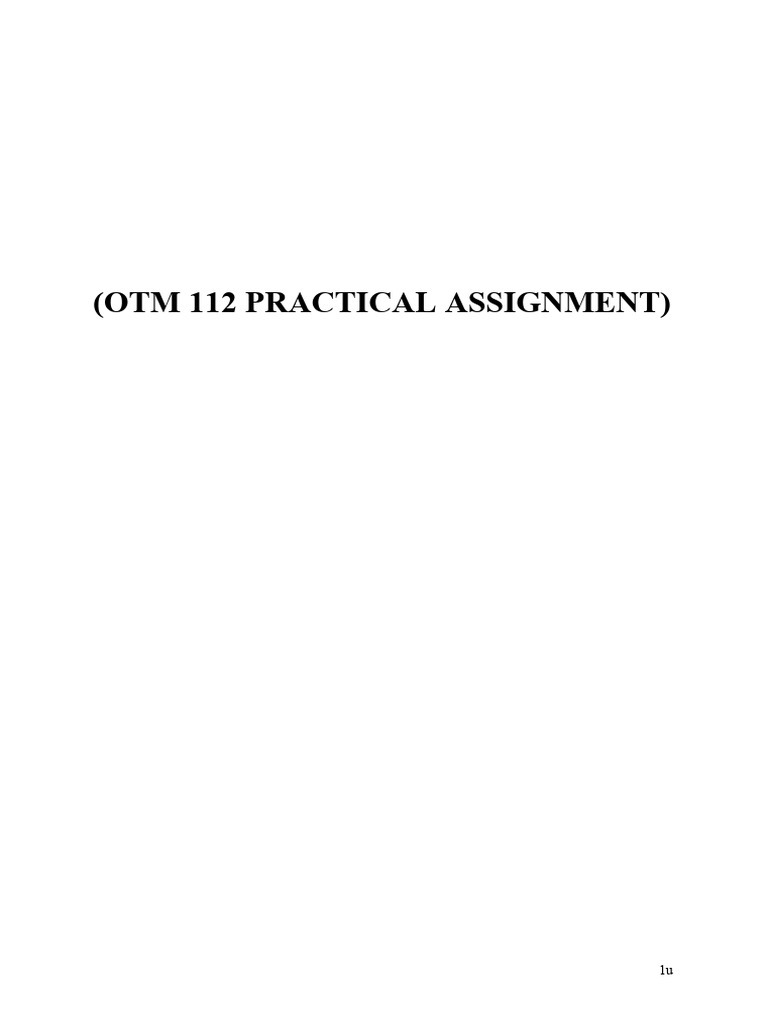 OTM ASSIGNMENT PRACTICAL copy | PDF | Society | Liberal Arts Education