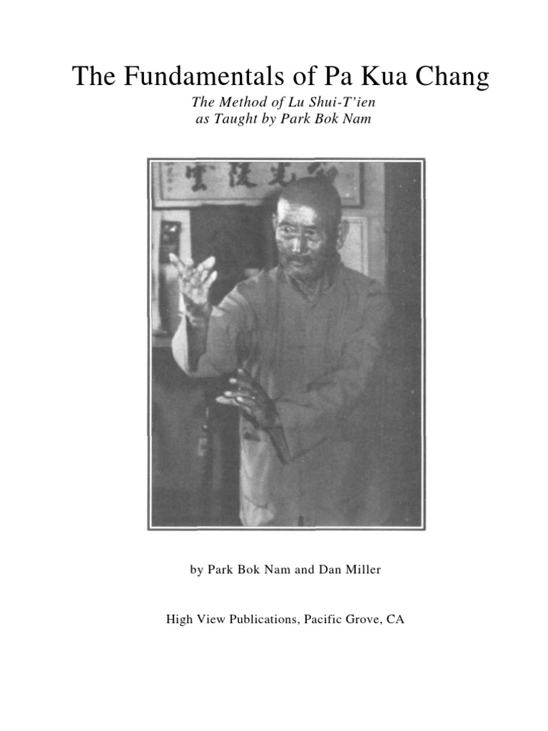 The Fundamentals of Pa Kua Chang: The Method of Lu Shui-T'ien | PDF ...