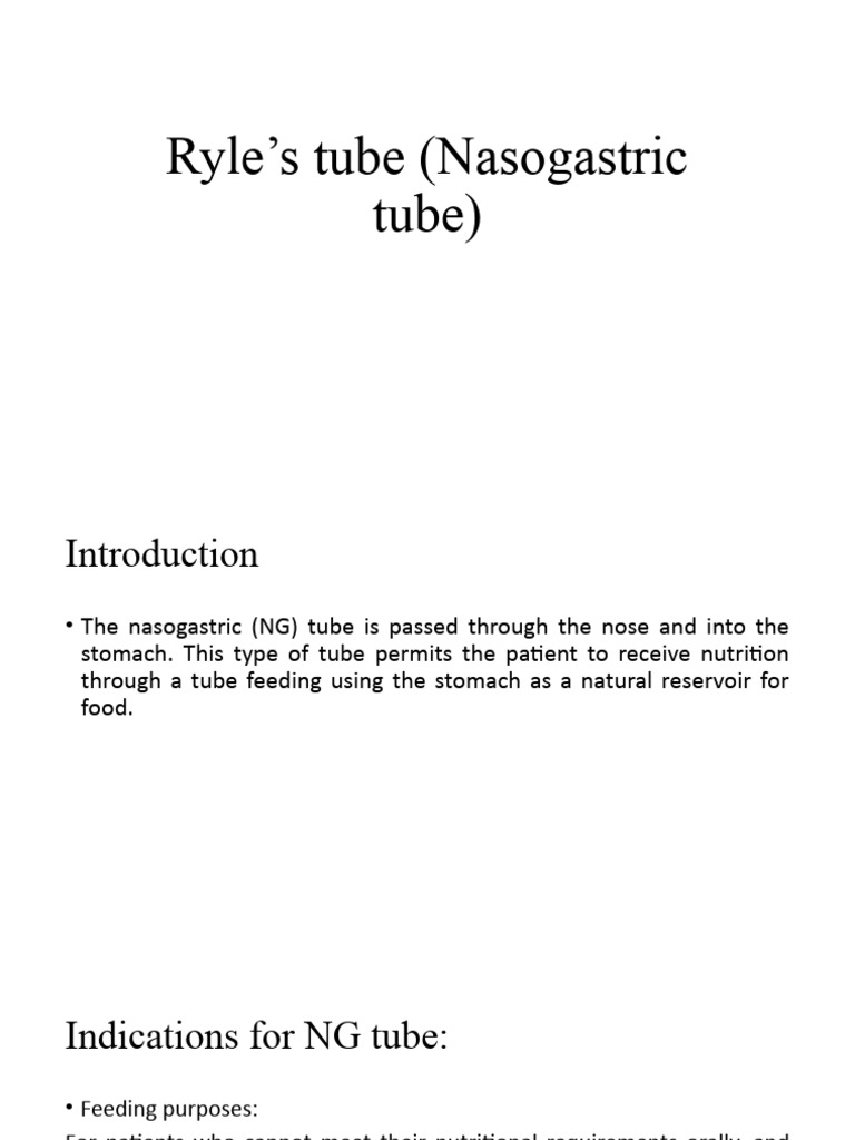 Ryle's Tube: Indications and Procedure | PDF | Intensive Care Medicine ...