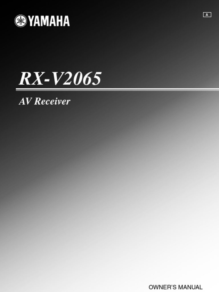 Yamaha RX-V2065 User Manual | PDF | Video | Hdmi