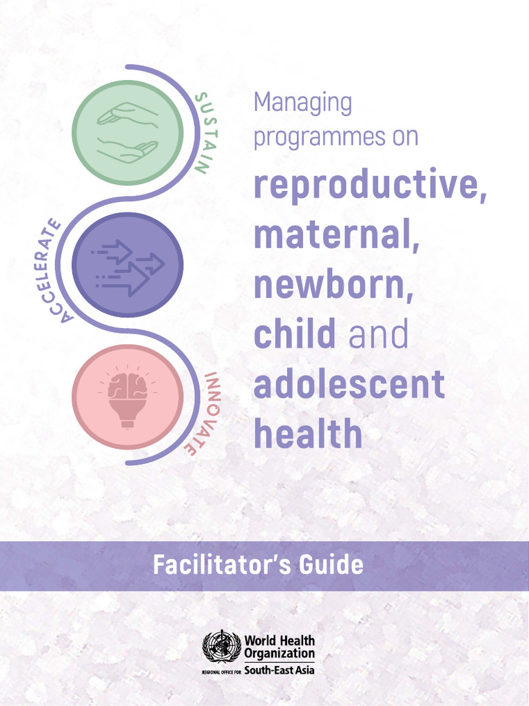 Managing Programmes On Reproductive, Maternal, Newborn, Child and ...