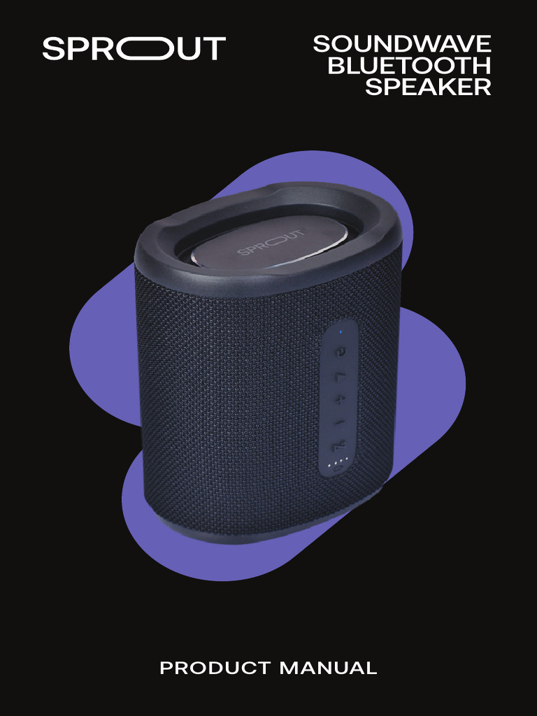 SPROUT Soundwave Bluetooth Speaker | PDF | Bluetooth | Battery Charger