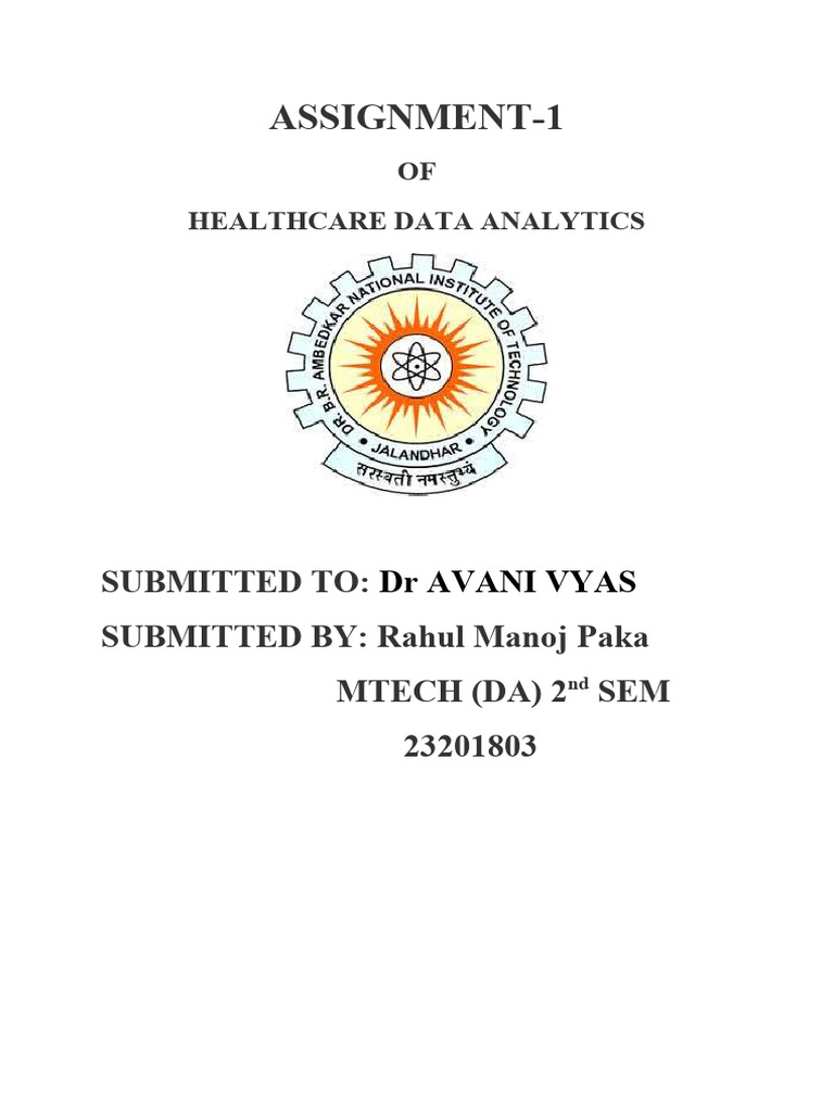Assignment-1: Submitted To: SUBMITTED BY: Rahul Manoj Paka Mtech (Da) 2 SEM 23201803 | PDF ...