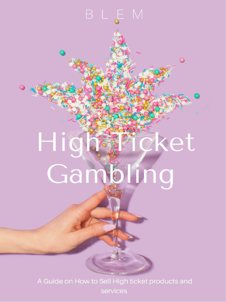 High Ticket Gambling | PDF | Motivational | Motivation