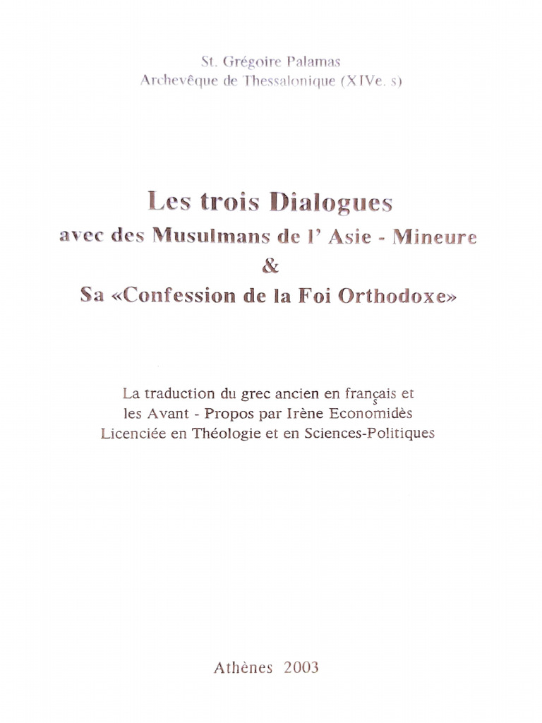 Saint Gregoire Palamas Les Trois Dialogues Avec Des Musulmans Et Sa ...