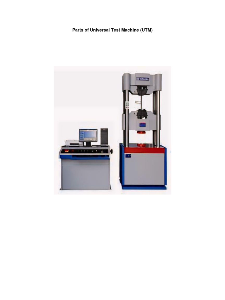Parts of Universal Test Machine (UTM) | PDF | Computers | Technology ...
