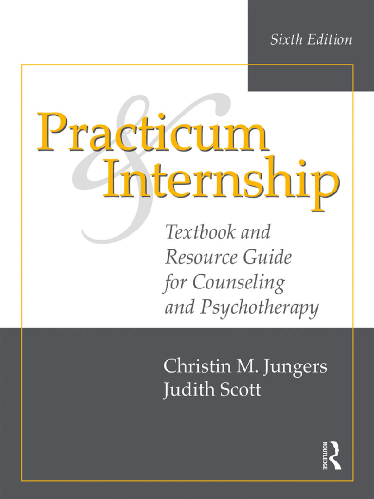 Christin M. Jungers, Judith Scott - Practicum and Internship - Textbook ...