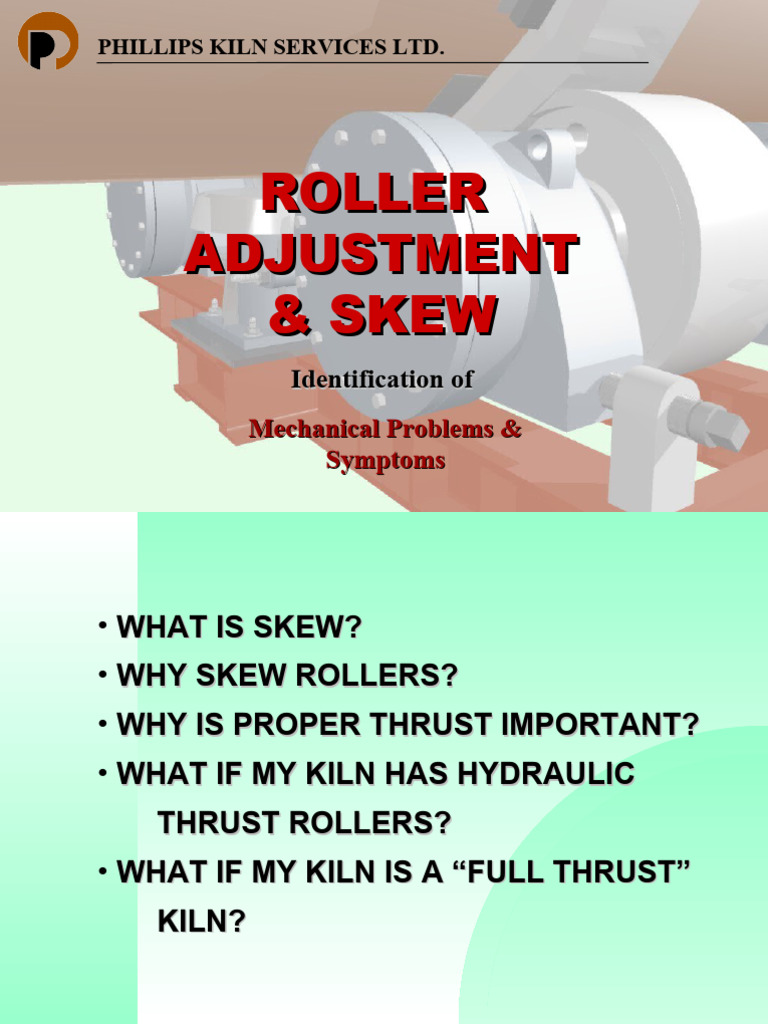 Kiln Roller Adjustment & Skew Guide | PDF | Bearing (Mechanical ...